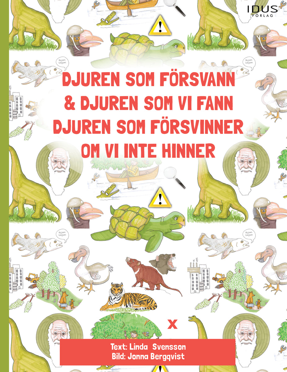 Djuren som försvann & djuren som vi fann : Djuren som försvinner om vi – Barnsmart.se